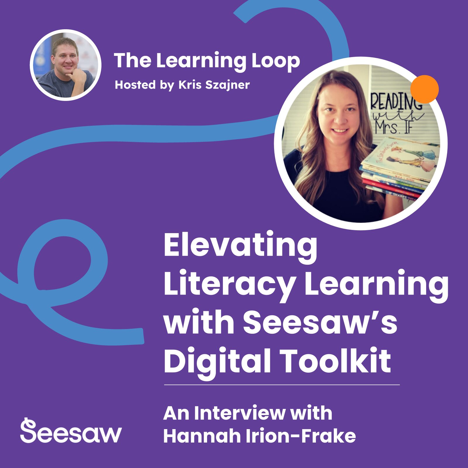 #018 - Elevating Literacy Learning with Seesaw’s Digital Toolkit ...
